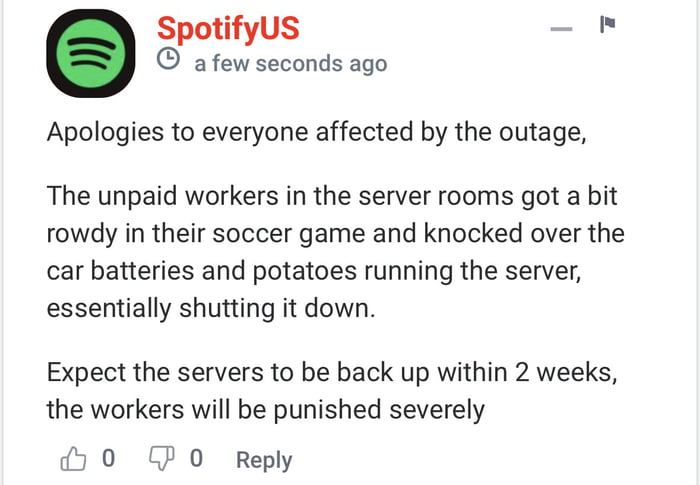 Spotify’s response on DownDetector to the outage right now - 9GAG