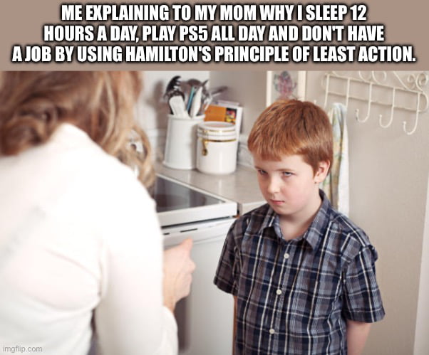 Principle of least action meme - 9GAG