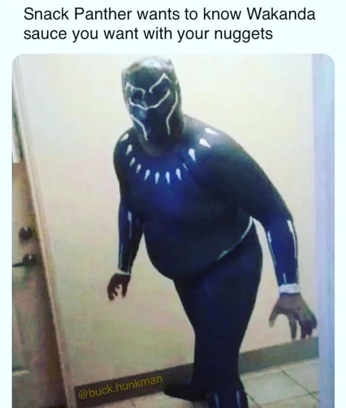 Wakanda Nonsense is this - 9GAG