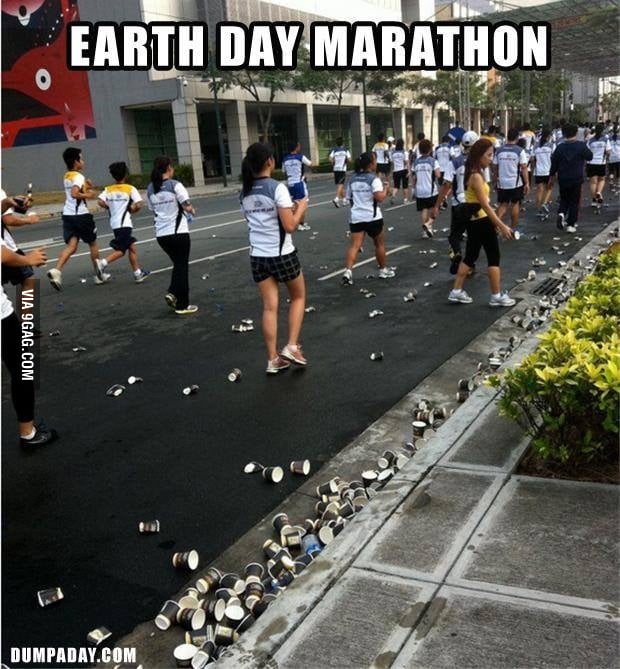 Earth Day Marathon Irony - 9GAG