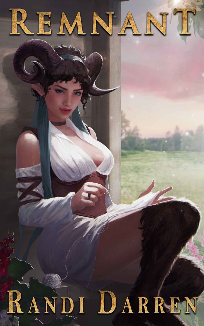 Remnant , Randi Darren , harem , wives , waifu , fantasy , litRpg - 9GAG