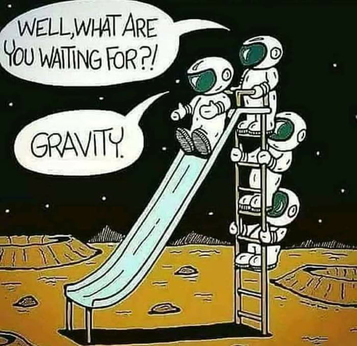 Gravity - 9GAG