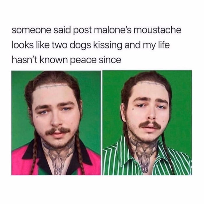 Post Malone Moustache - 9GAG