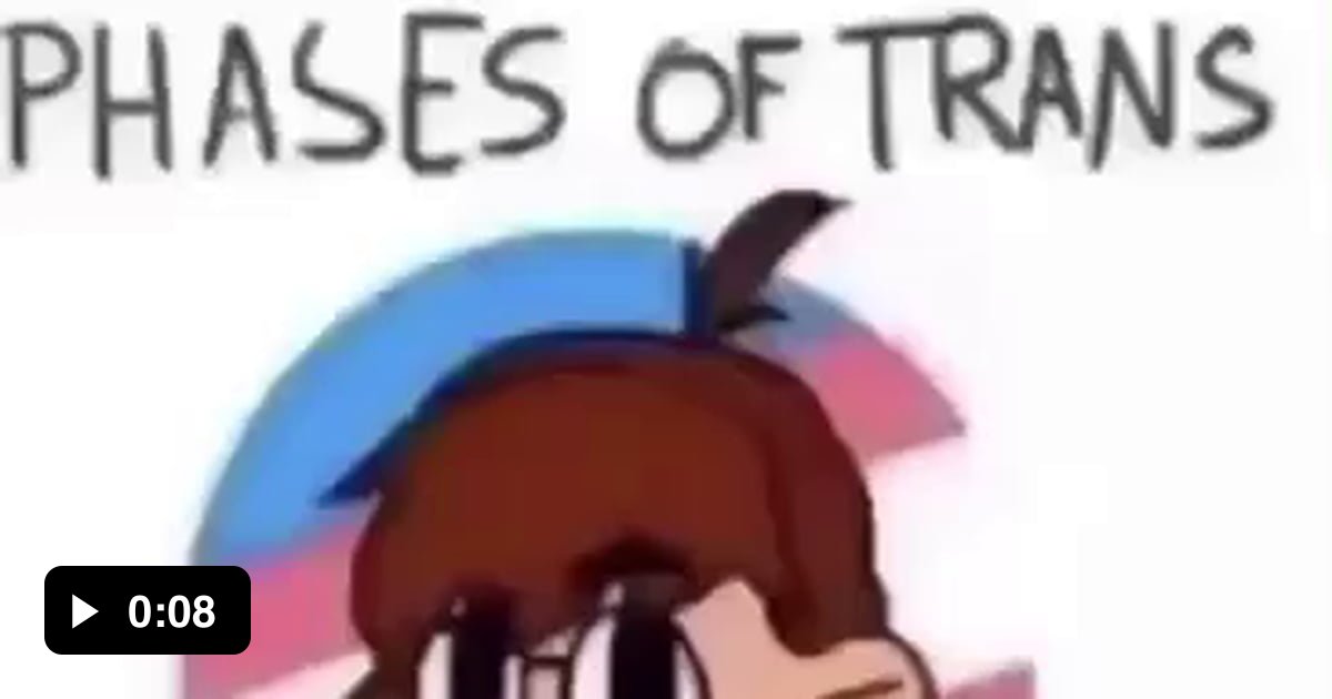 Phases of Trans - 9GAG