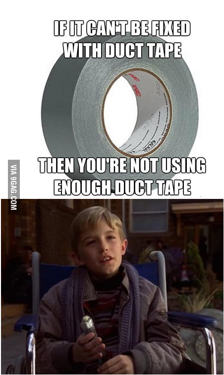 Duck Tape! - 9GAG