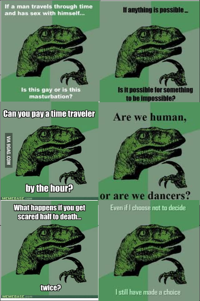 In Loving Memory of the True Philosoraptor; Before he Became the "Ooh I ...