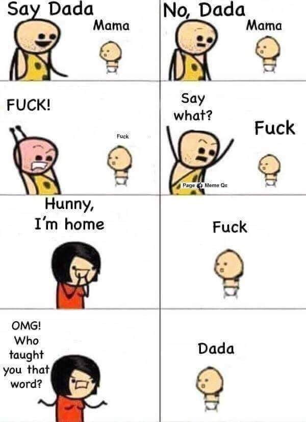 Mama Dada F**k - 9GAG