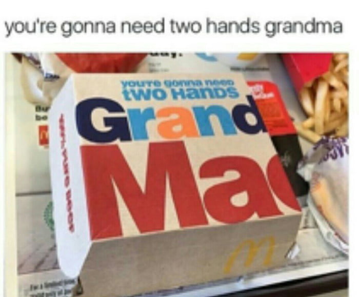 You're gonna need two hands grandma - 9GAG