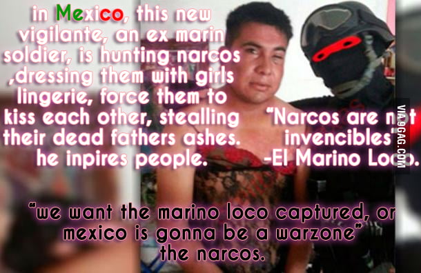 El marino loko. drugdealers hunter - 9GAG