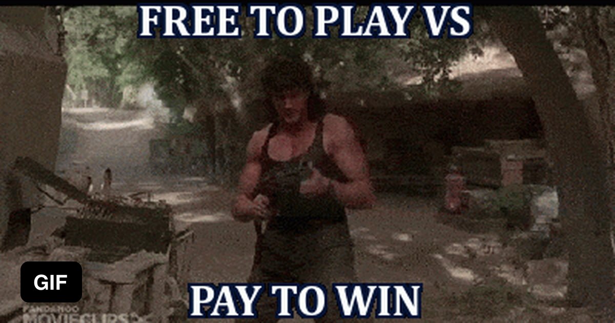 Free to play VS Pay to win - 9GAG
