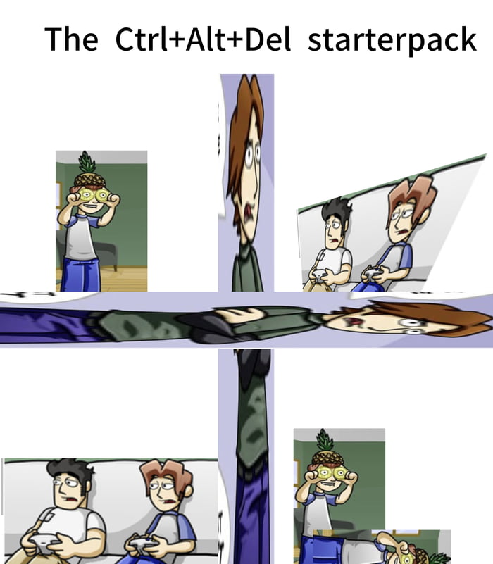 The Ctrl+Alt+Del starterpack - 9GAG