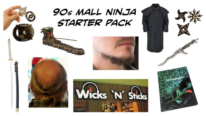 90s Mall Ninja Starter Pack - 9GAG