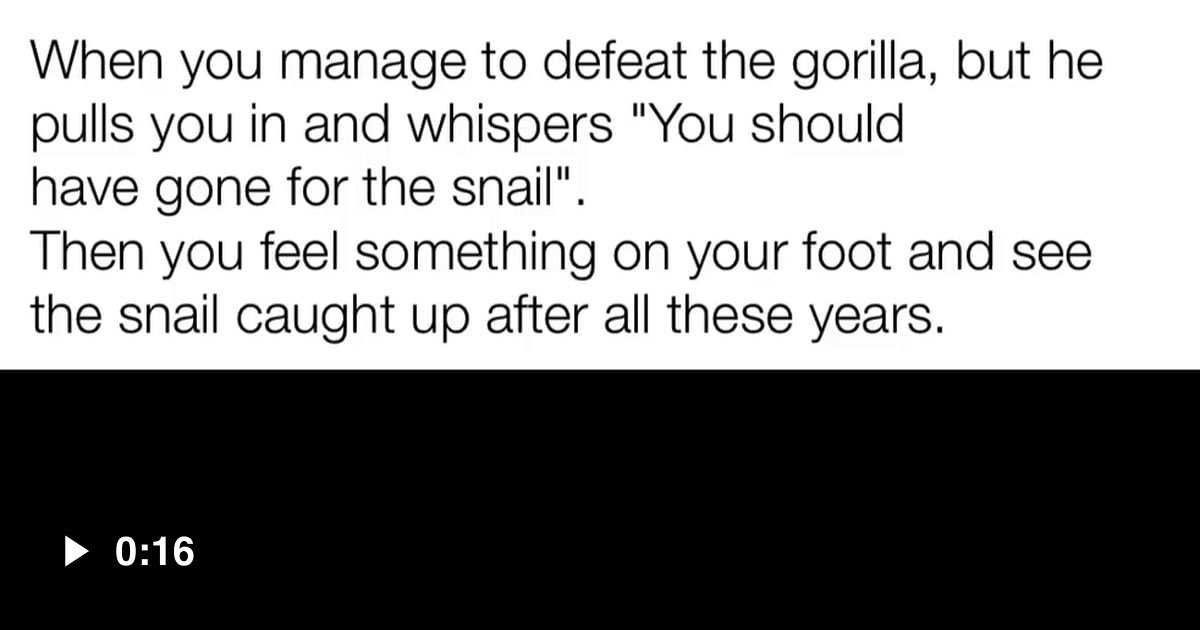 The snail has returned… - 9GAG