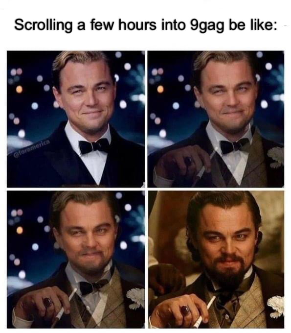 Every day - 9GAG