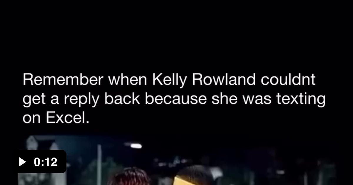 Kelly Rowland texting on Excel is a core millennial memory - 9GAG