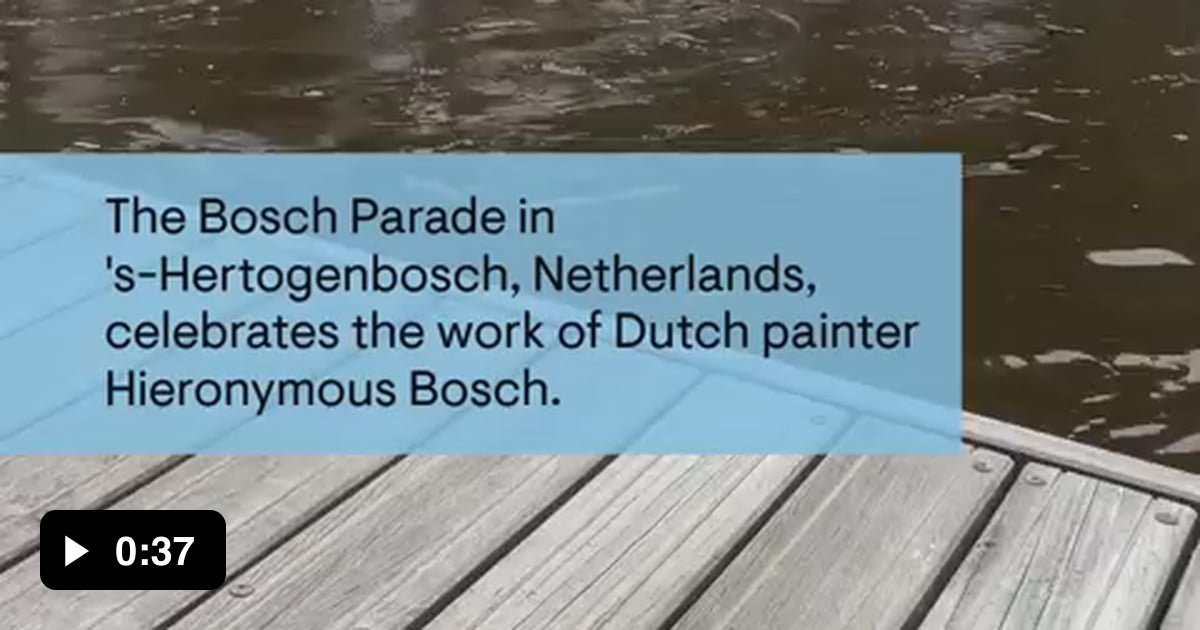 Bosch parade in the Netherlands with floating works - 9GAG