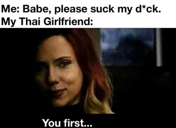 Typical thai girlfriend - 9GAG