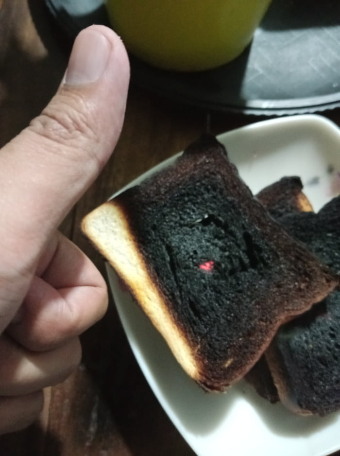 My Sister made me toast - 9GAG