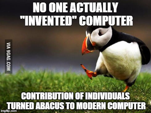 Alan Turing,Charles Babbage...probably a lot more - 9GAG