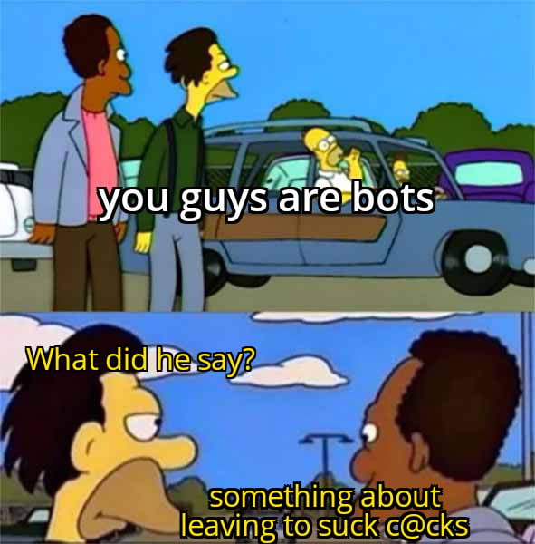 Another day, another pansy whining about bots. - 9GAG