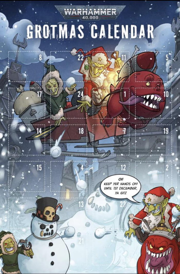 What detachments do you want to see from the grotmas calendar? - 9GAG