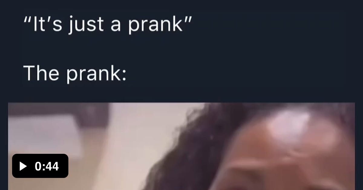 Prank... - 9GAG