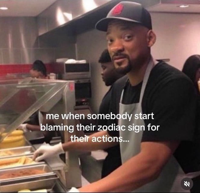 When someone blames their zodiac sign, I just nod and pretend I ...