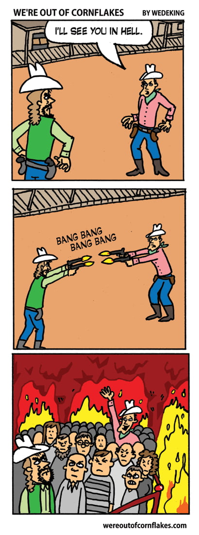 He really meant it when he said I'll see you in hell. - 9GAG