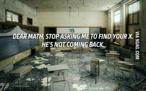 Dear math - 9GAG
