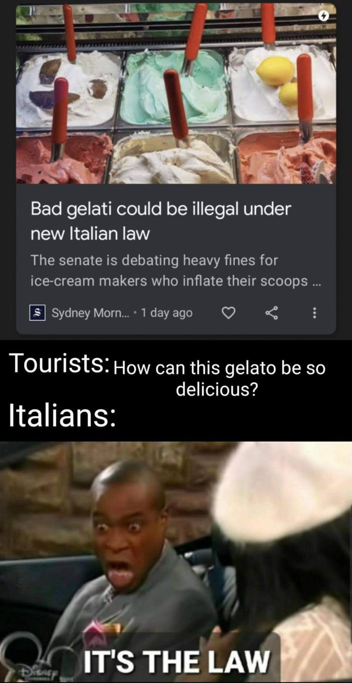 Bad gelato is illegal in Italy ! - 9GAG