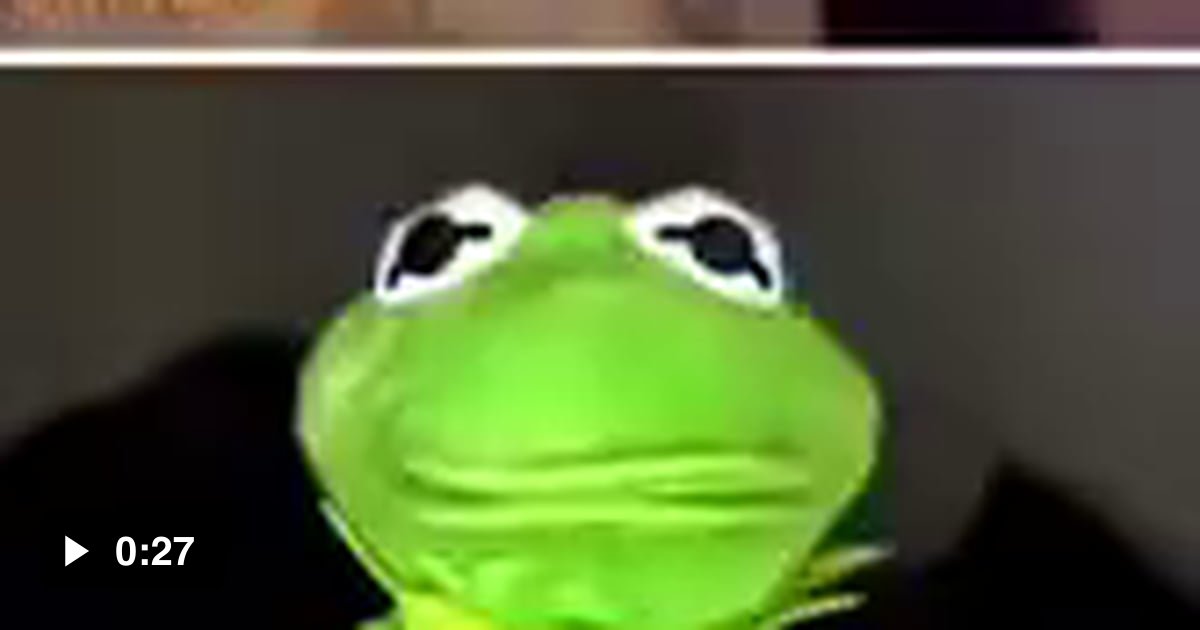 It's Kermit - 9GAG
