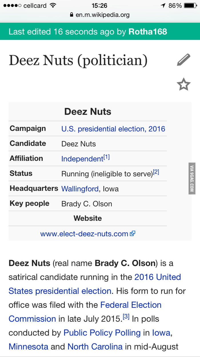 Found this on Wikipedia. DEEZ NUTS - 9GAG