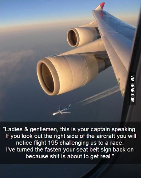 Fasten your seat belt - 9GAG