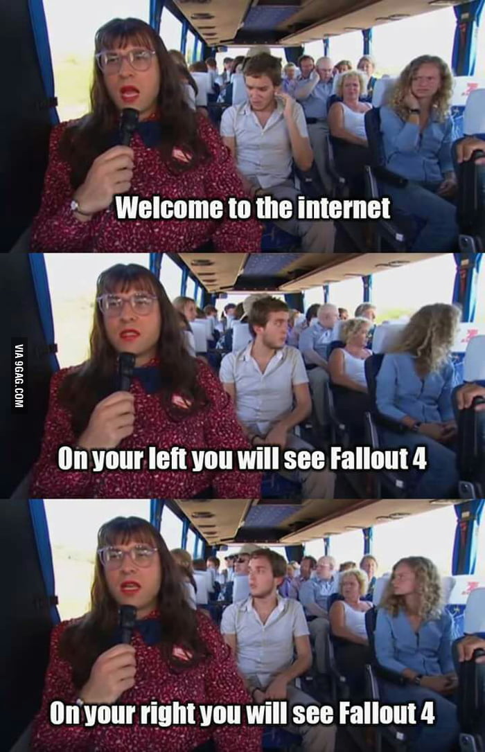 Fallout 4 everyone .... - 9GAG