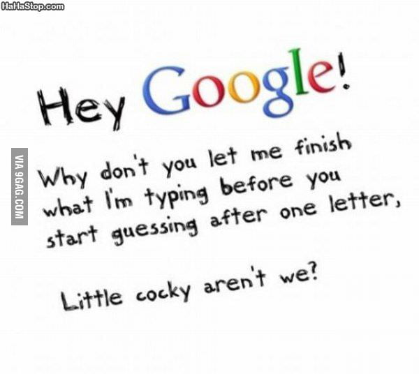 Yeah Google... Please!!! - 9GAG