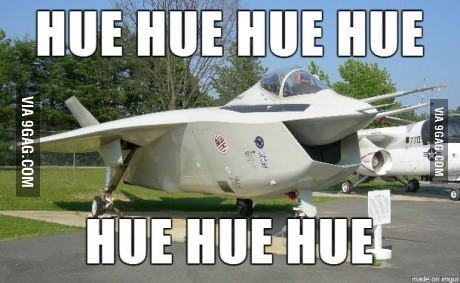 Hue hue hue hue - 9GAG