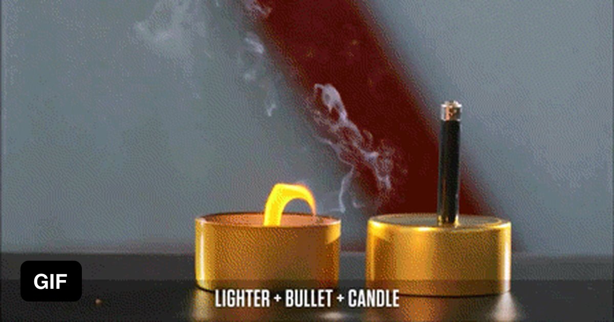 Lighter shot with a bullet near an open flame. - 9GAG
