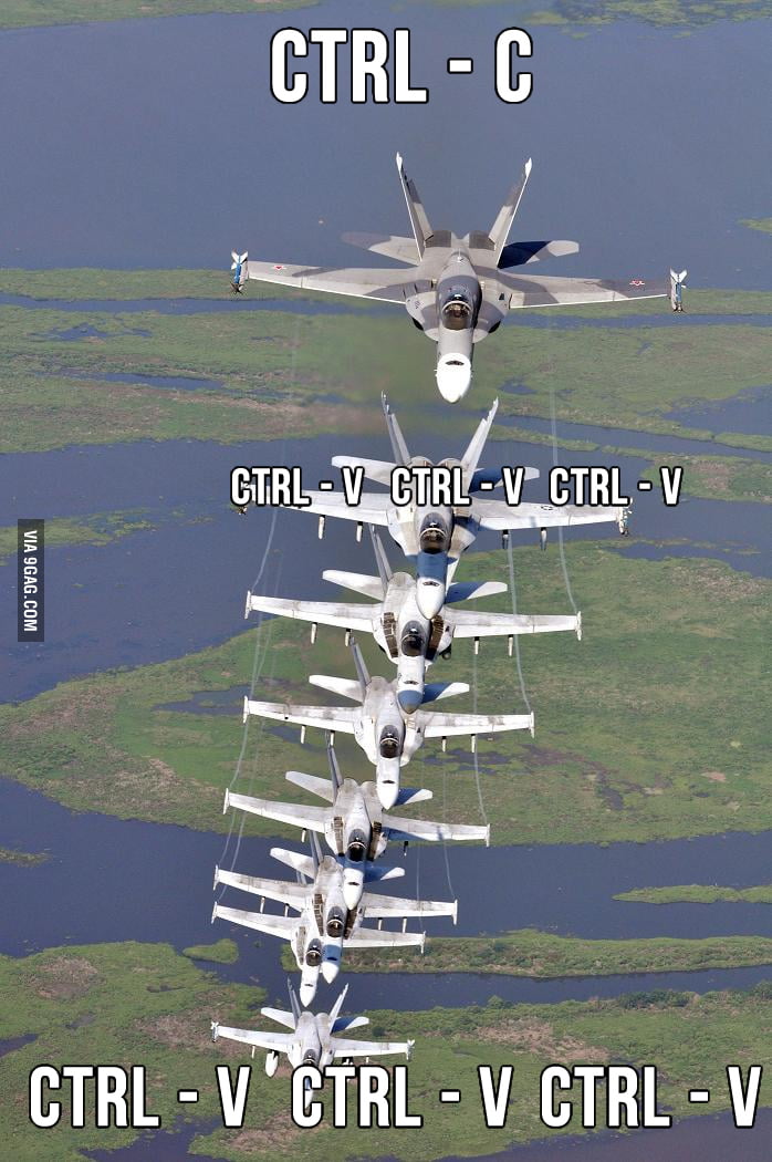 Ctrl-c/ctrl-v - 9GAG