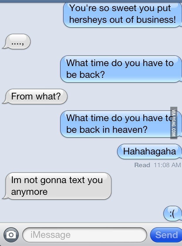 My pickup lines weren't working - 9GAG