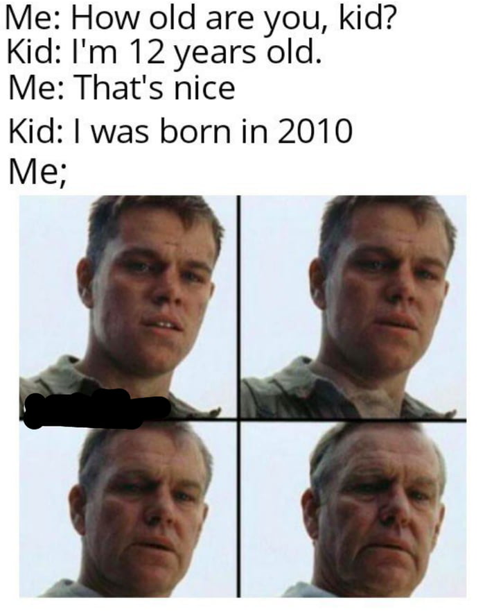 We getting old... - 9GAG
