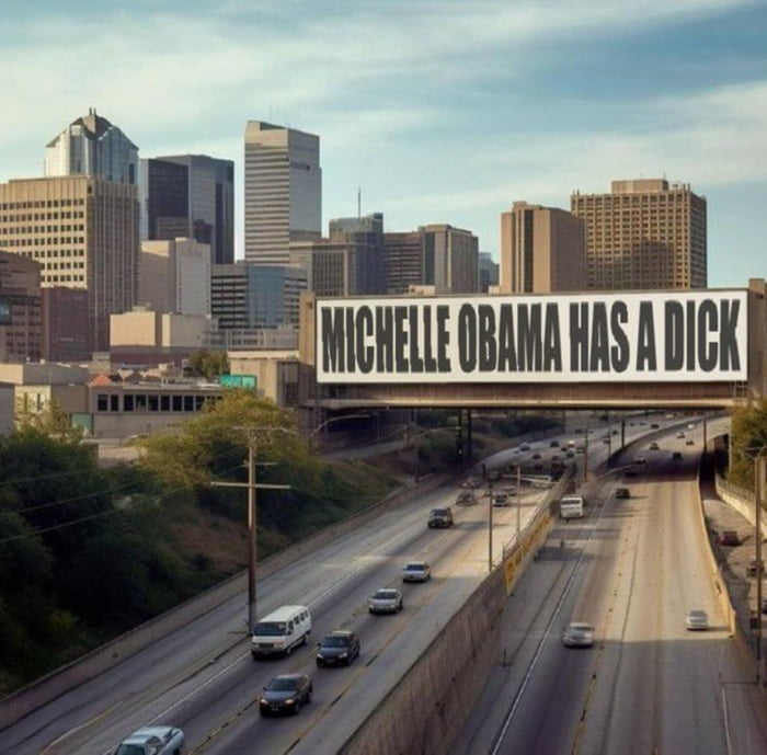 Michelle Obama has a dick - 9GAG