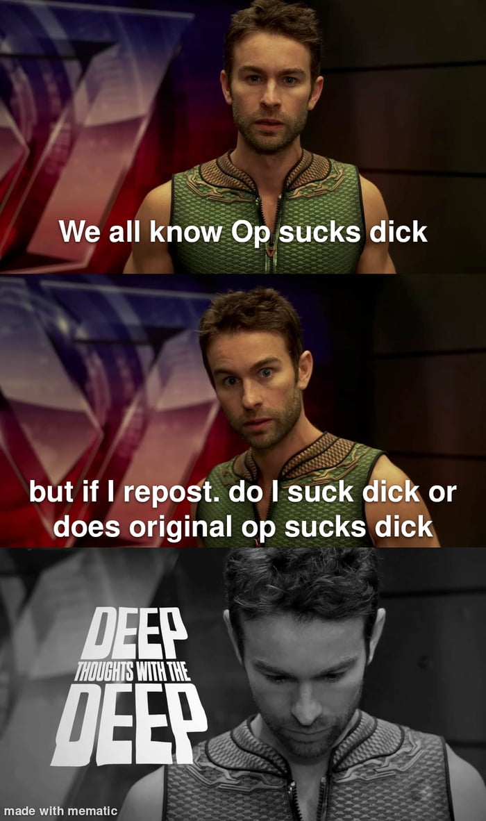Op sucks dick - 9GAG