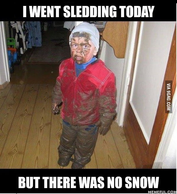 Sledding... - 9GAG