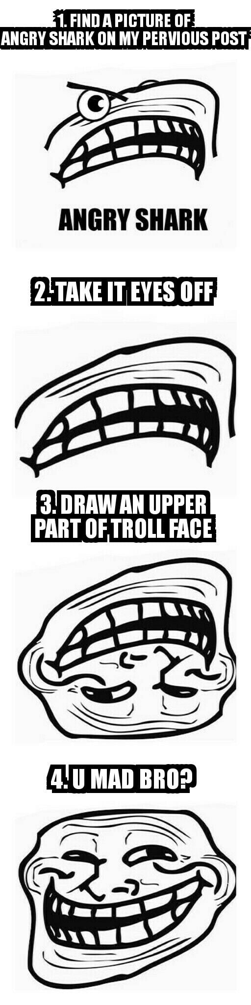 How to Make a Troll Face from an Angry Shark - 9GAG