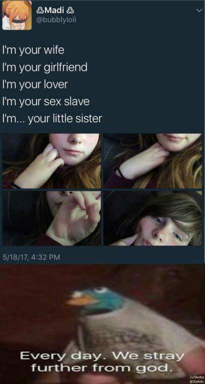 Everyday we stray further from God - 9GAG