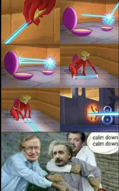 Calm Down Einstein - 9GAG