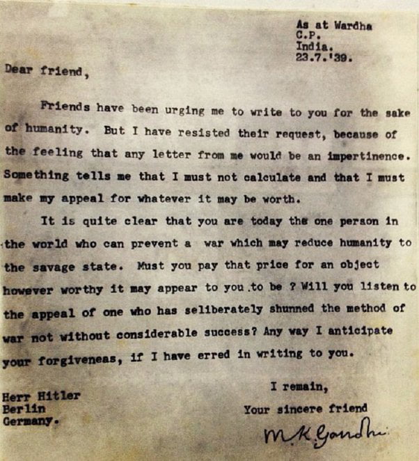 Gandhi's letter to Hitler where he talks to him about world war 2 - 9GAG