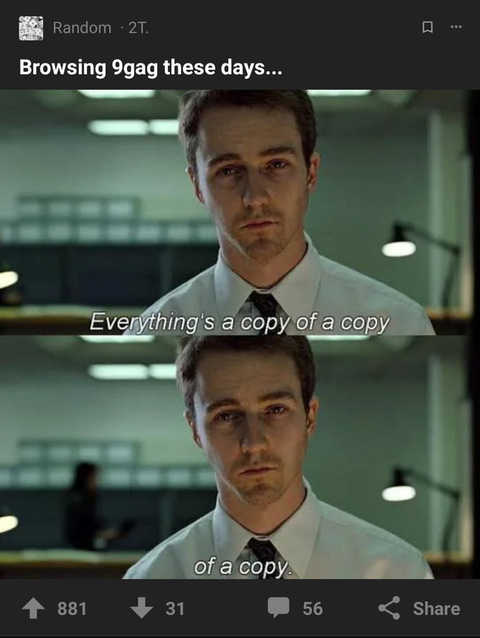 Of a copy - 9GAG