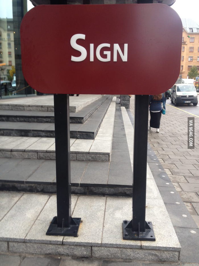 I guess this must be a sign... - 9GAG
