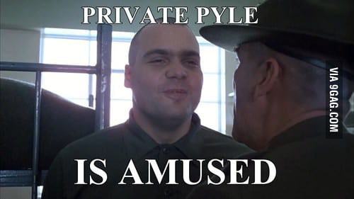 Private Pyle is Amused - 9GAG